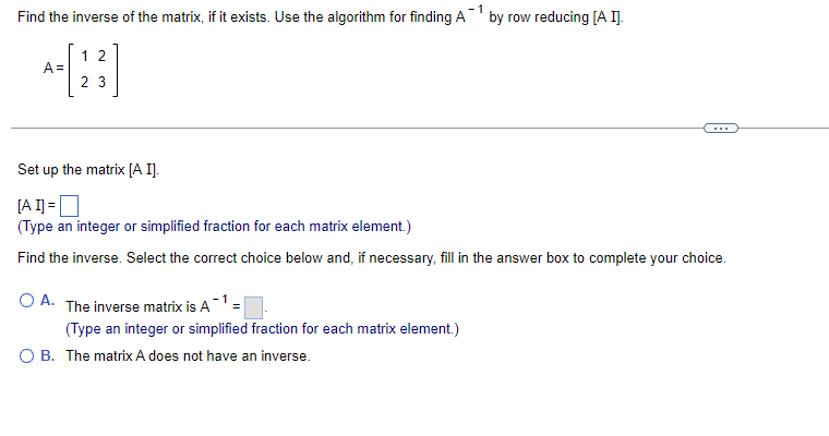 Solved Find the inverse of the matrix, if it exists. Use the | Chegg.com