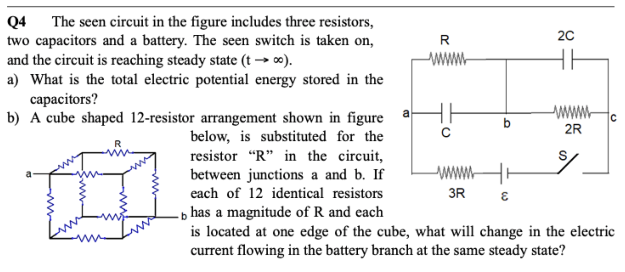 Solved The seen circuit in the figure includes three | Chegg.com