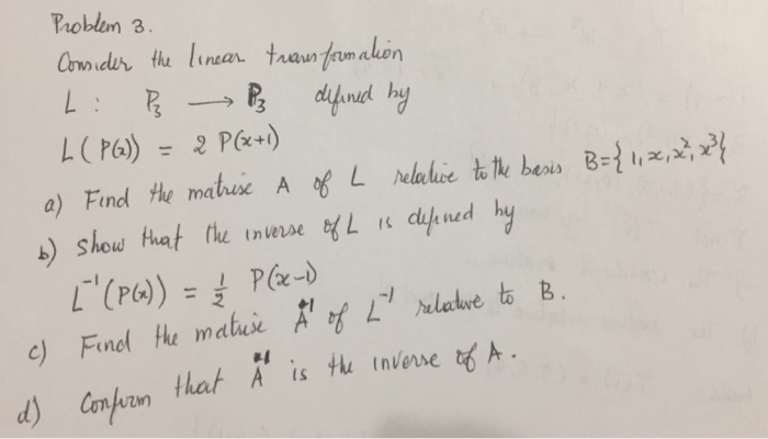 Solved Consider the linear transformation L: P_3 rightarrow | Chegg.com