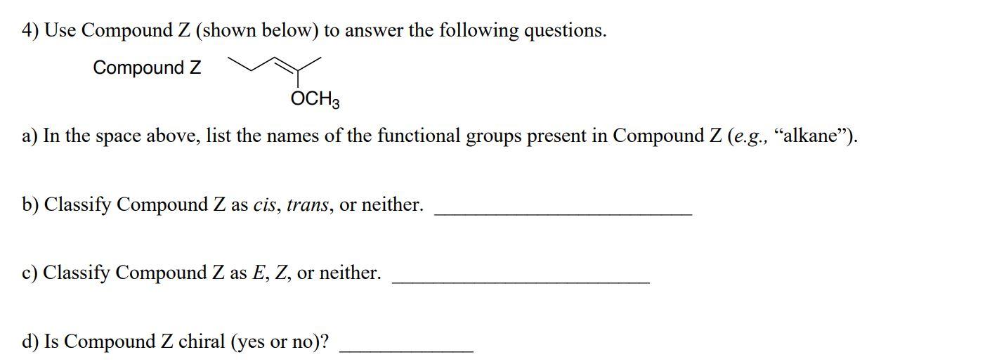 Solved 4) Use Compound Z (shown below) to answer the | Chegg.com