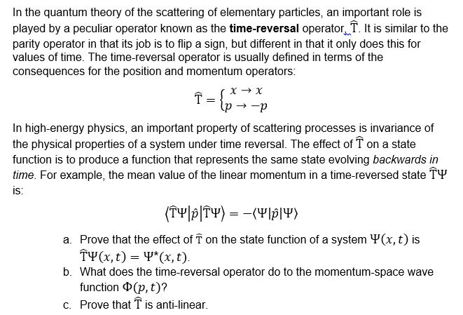 Solved In the quantum theory of the scattering of elementary | Chegg.com