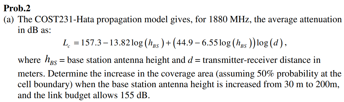 Solved (a) The COST231-Hata propagation model gives, for | Chegg.com