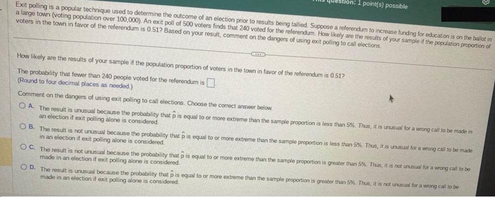 Solved Exit polling is a popular technique used to determine | Chegg.com