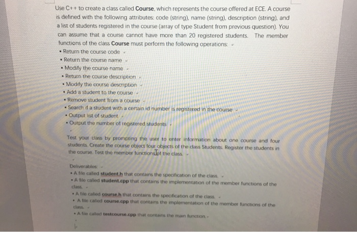 Solved Use C To Create A Class Called Course Which 
