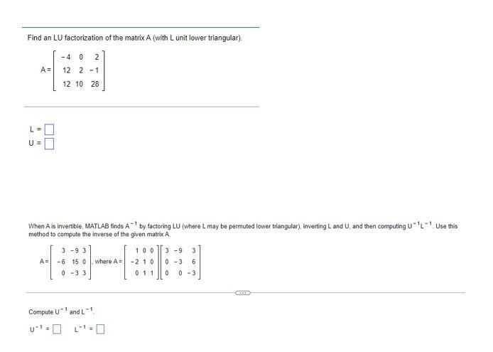 Solved Find an LU factorization of the matrix A (with Lunit | Chegg.com