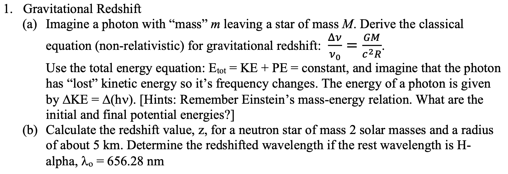 Solved = 1. Gravitational Redshift (a) Imagine a photon with | Chegg.com