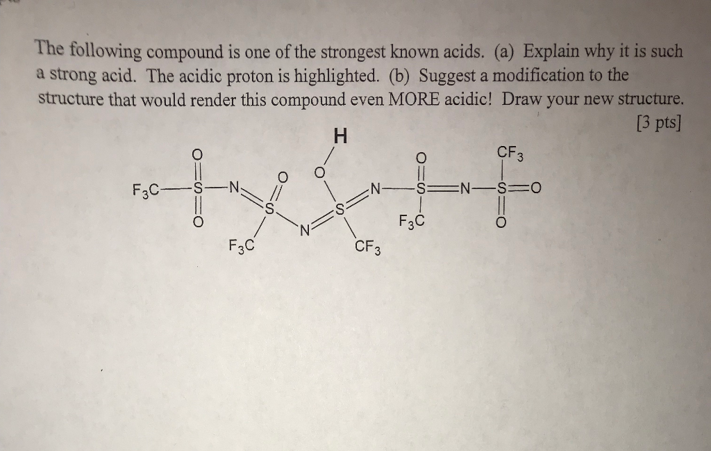 The following compound is one of the strongest known | Chegg.com