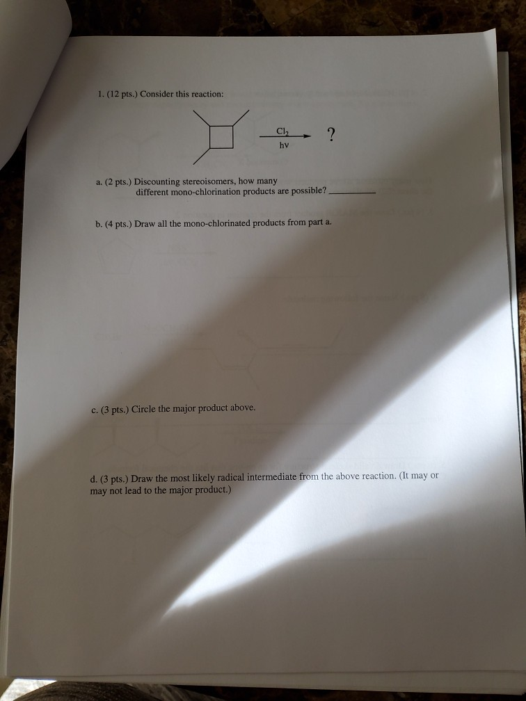Solved 1. (12 pts.) Consider this reaction: Cl hv a. (2 | Chegg.com