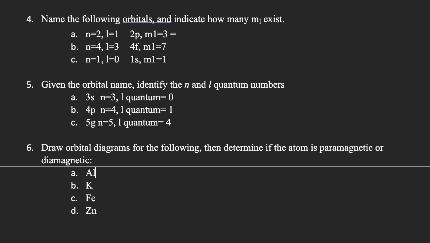 Solved 4. Name the following orbitals, and indicate how many | Chegg.com