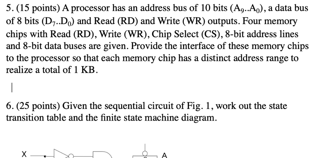 Solved (15 ﻿points) ﻿A processor has an address bus of 10 | Chegg.com