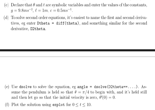 Solved (c) ﻿Declare that θ ﻿and t ﻿are symbolic variables | Chegg.com