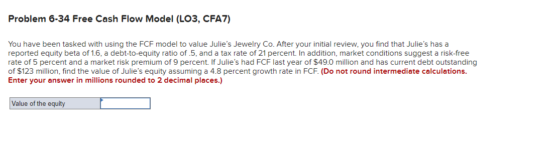 Solved You have been tasked with using the FCF model to | Chegg.com