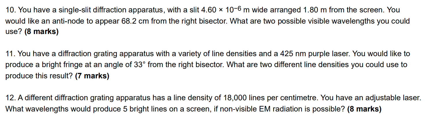 Solved You have a single-slit diffraction apparatus, with a | Chegg.com