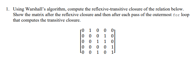 Solved Using Warshall's algorithm, compute the | Chegg.com