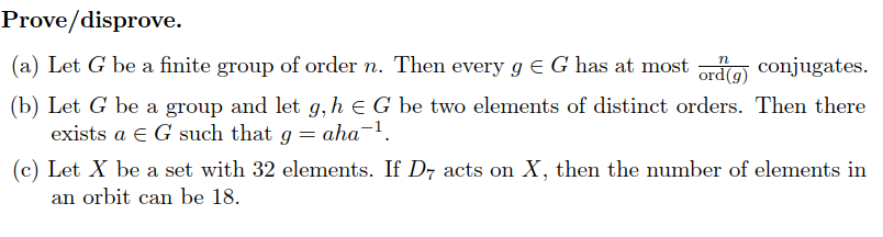Solved Prove/disprove. (a) Let G be a finite group of order | Chegg.com