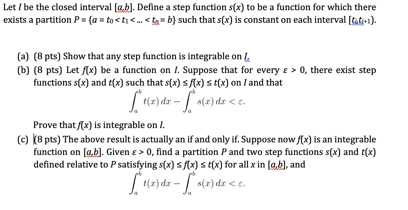 Solved Let I be the closed interval [a,b]. Define a step | Chegg.com