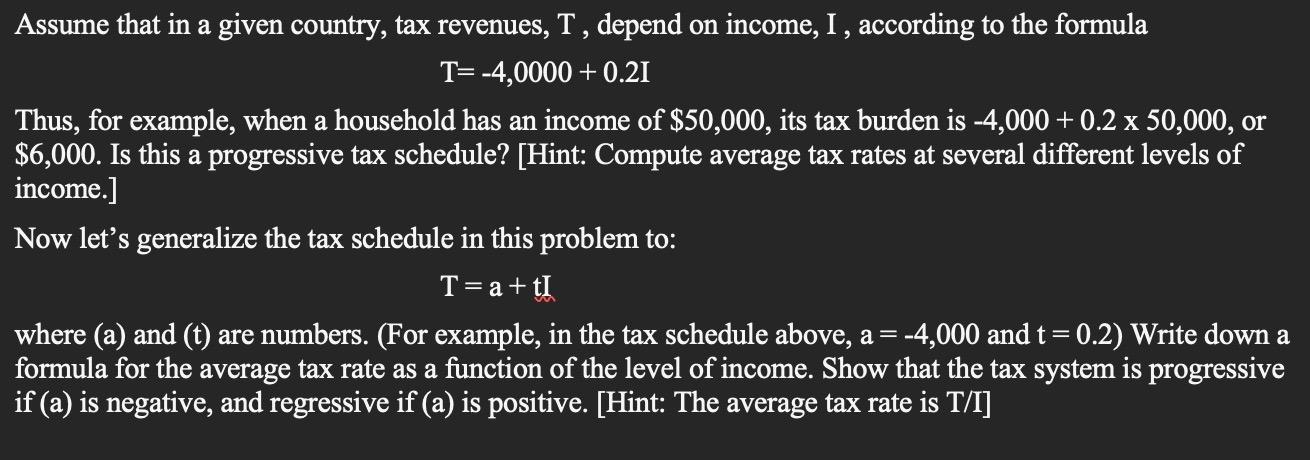 Solved Assume that in a given country, tax revenues, T, | Chegg.com