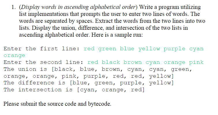 Solved 1. (Display words in ascending alphabetical order) | Chegg.com
