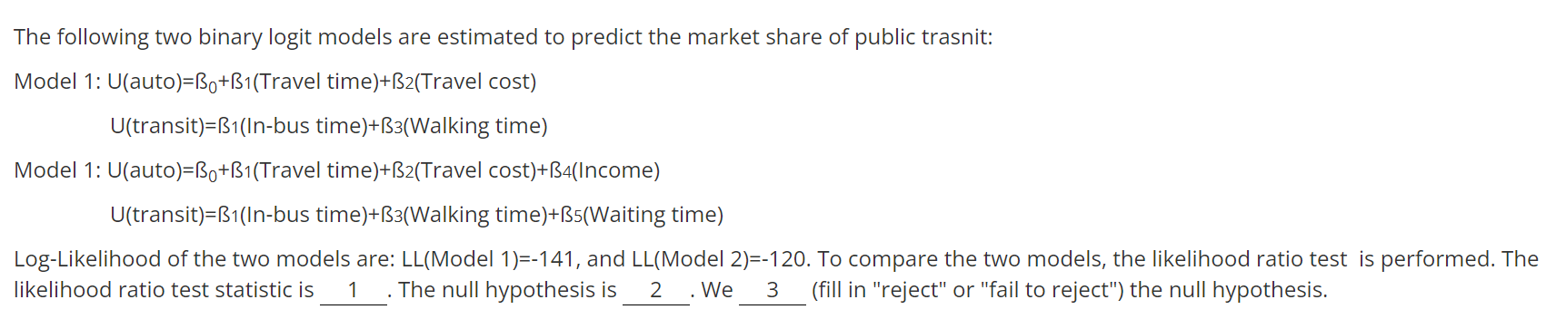 Solved The following two binary logit models are estimated | Chegg.com