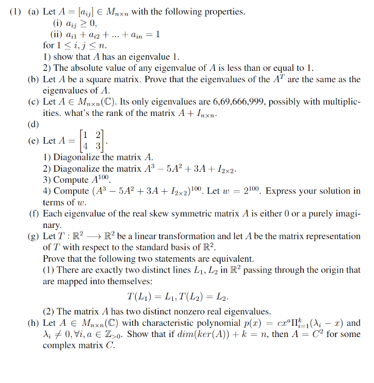Solved (a) Let A=[aij]∈Mn×n with the following properties. | Chegg.com