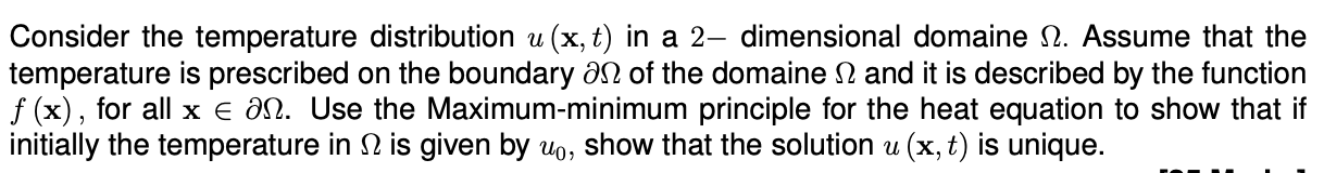 Solved Consider the temperature distribution u(x,t) ﻿in a 2- | Chegg.com