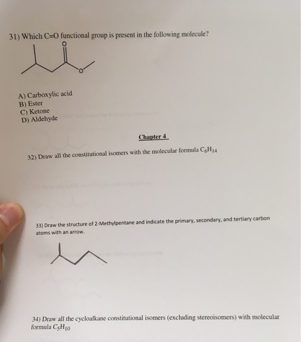 Solved 31) Which C=O functional group is present in the | Chegg.com