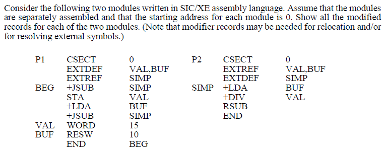Consider the following two modules written in SIC/XE | Chegg.com