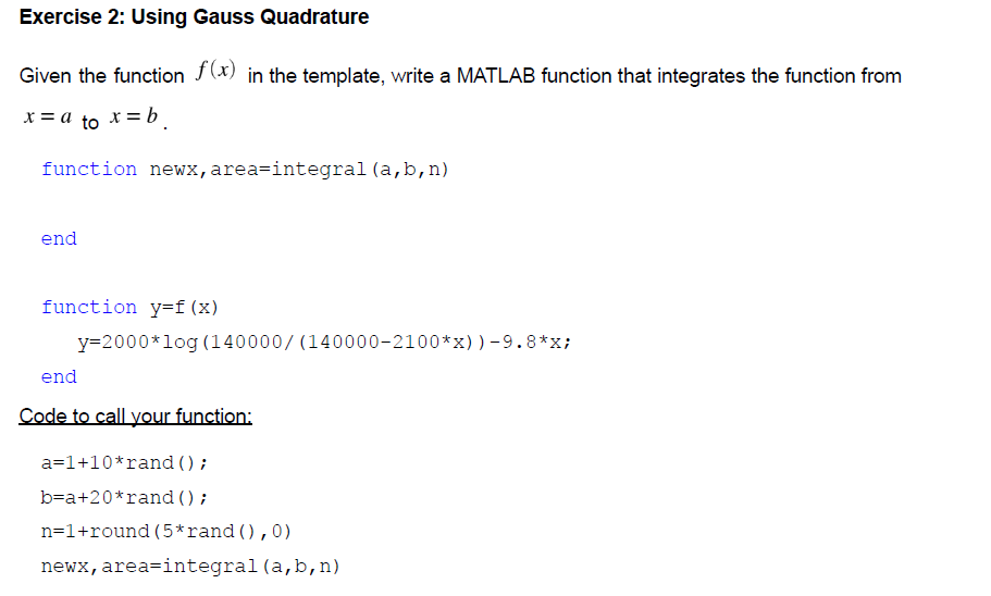 Solved Exercise 2: Using Gauss Quadrature Given the function | Chegg.com