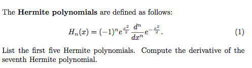 Solved The Hermite polynomials are defined as follows: List | Chegg.com