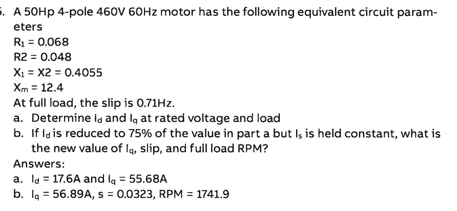 Solved A 50Hp 4-pole 460 V60 Hz motor has the following | Chegg.com