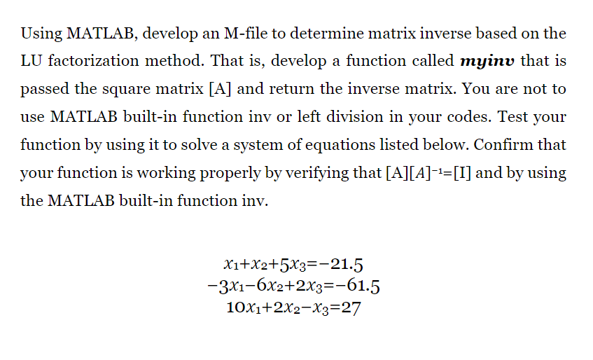 Solved Using MATLAB, develop an M-file to determine matrix | Chegg.com