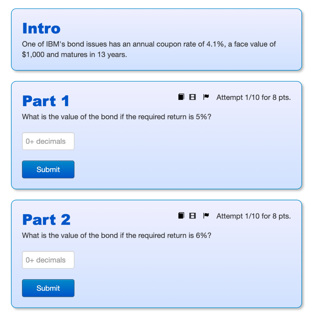 Solved Intro One of IBM's bond issues has an annual coupon | Chegg.com