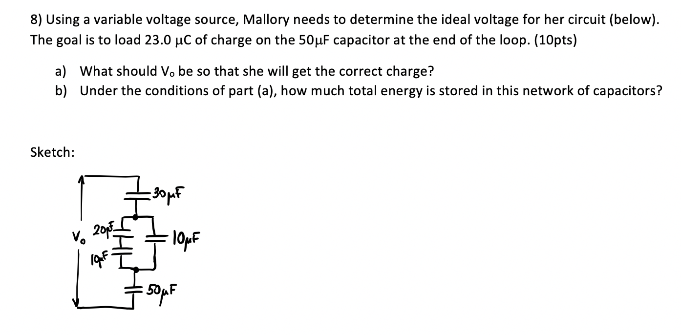 Solved 8) Using a variable voltage source, Mallory needs to | Chegg.com