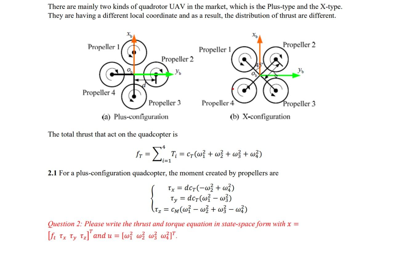 There are mainly two kinds of quadrotor UAV in the | Chegg.com