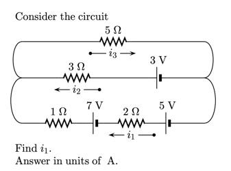 Solved Consider the circuit Answer in units of A. | Chegg.com