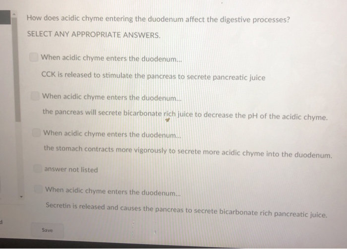 Solved How does acidic chyme entering the duodenum affect | Chegg.com