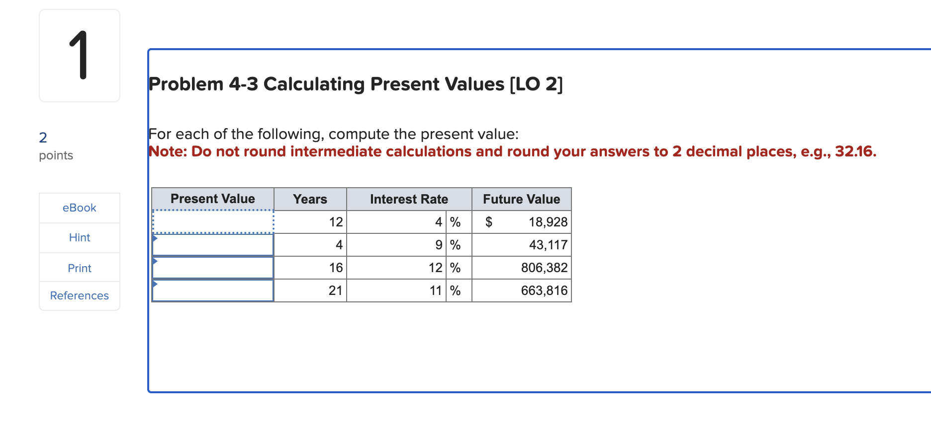 Solved :or each of the following, compute the present value: | Chegg.com