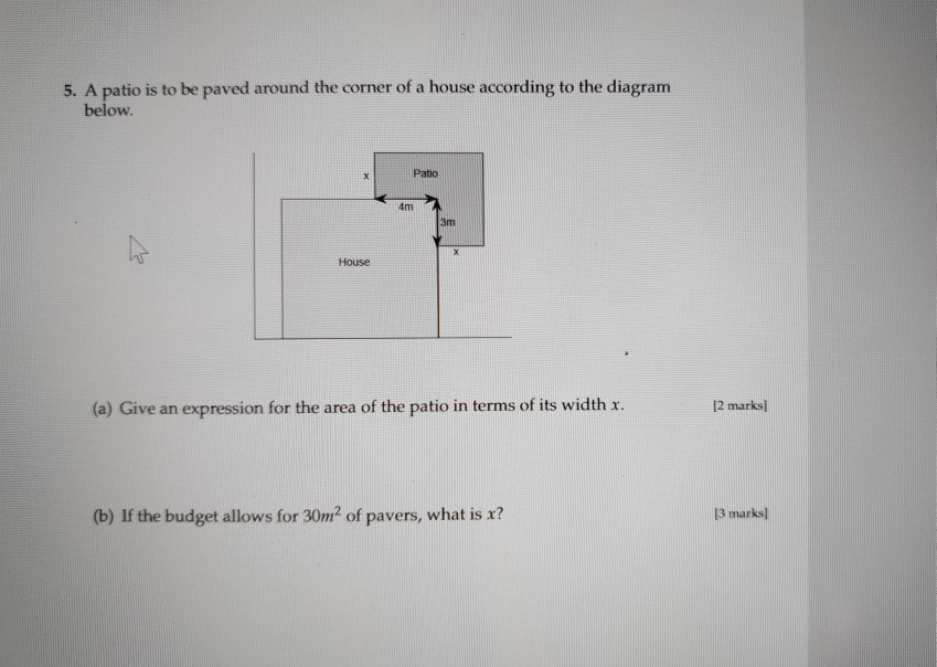 Solved 5. A patio is to be paved around the corner of a | Chegg.com