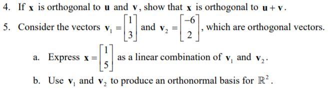 Solved 4. If x is orthogonal to u and v, show that x is | Chegg.com