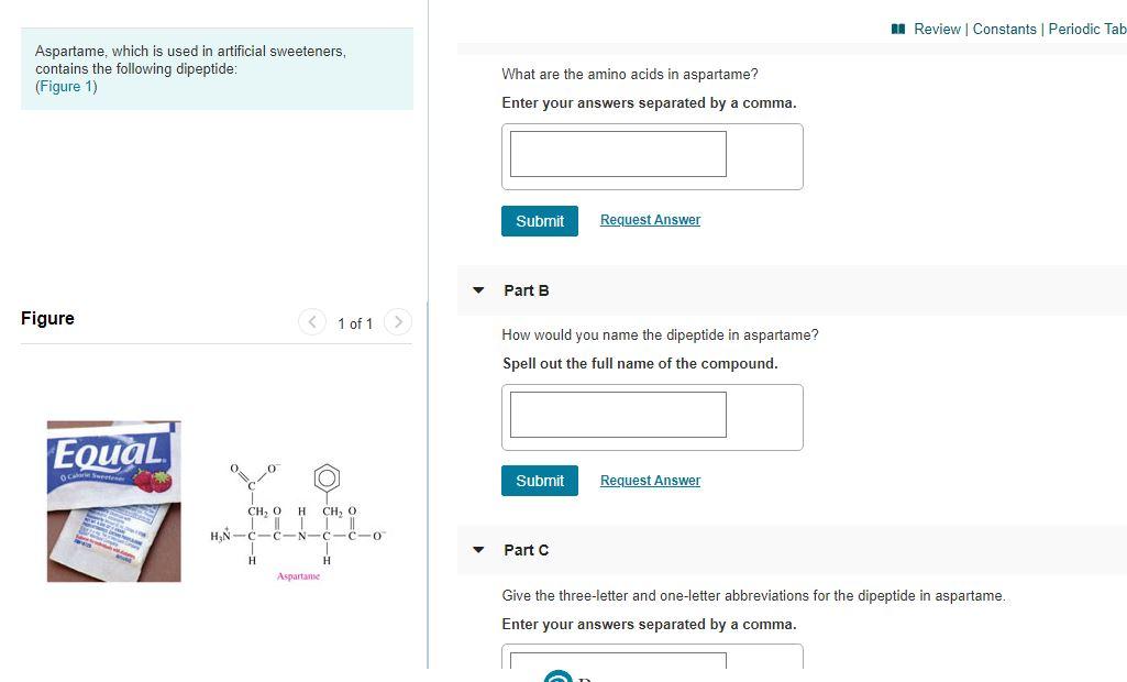 Solved Part A.What are the amino acids in aspartame? Part B. | Chegg.com