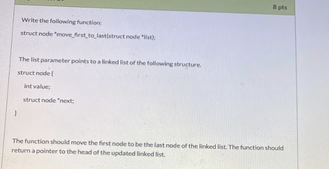 Solved 8 Pts Write The Following Function Struct Node