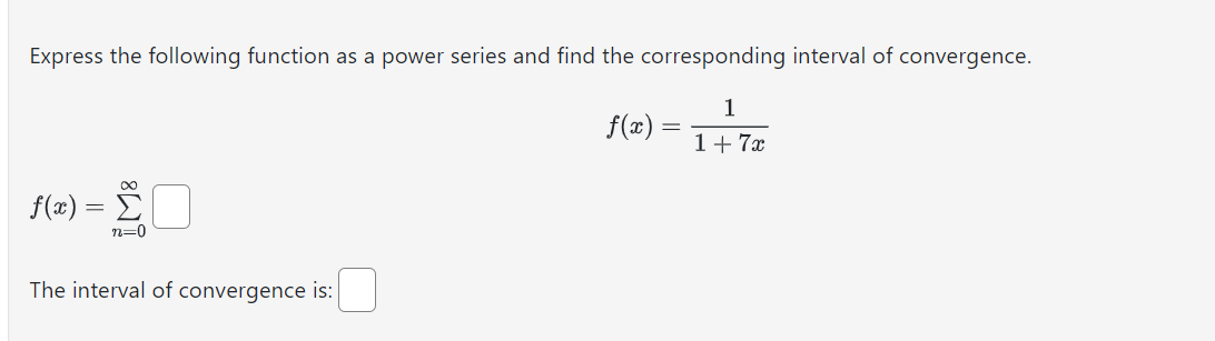 Solved Express the following function as a power series and | Chegg.com