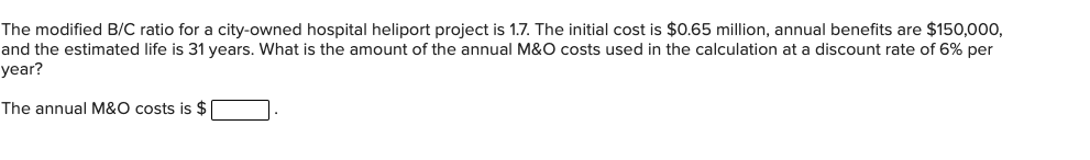 Solved The modified B/C ratio for a city-owned hospital | Chegg.com