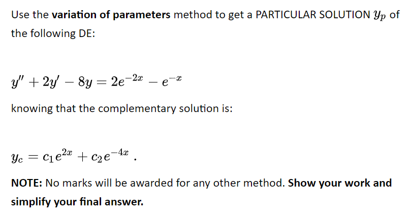 Solved Use the variation of parameters method to get a | Chegg.com