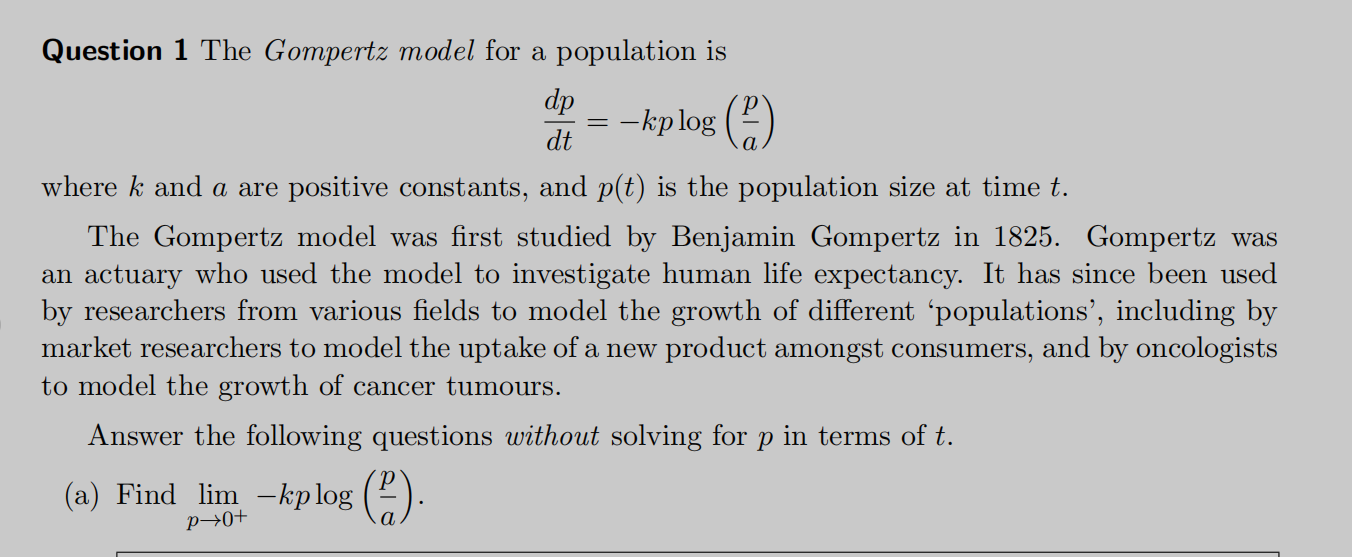 Solved Question 1 The Gompertz model for a population is | Chegg.com