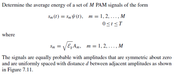 Solved Determine the average energy of a set of M ﻿PAM | Chegg.com