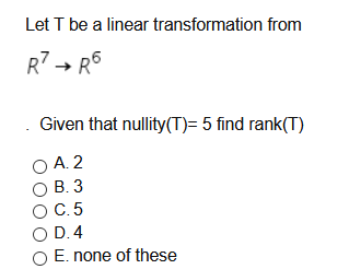 Solved Let T be a linear transformation from R? → R6 Given | Chegg.com