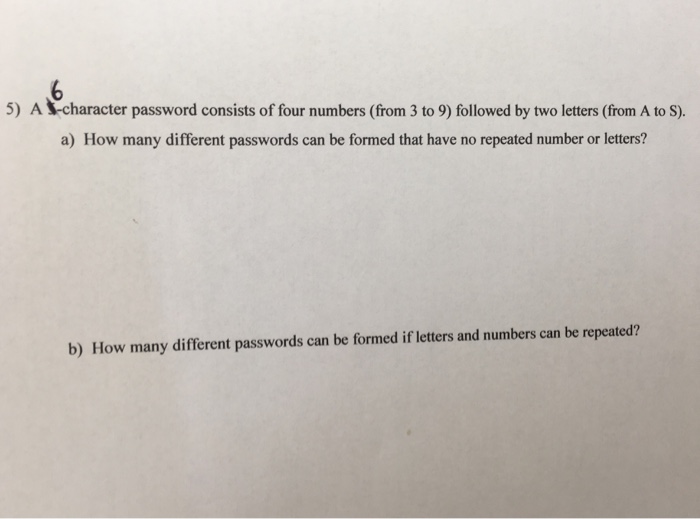 Solved A 6 character password consists of four numbers (from | Chegg.com