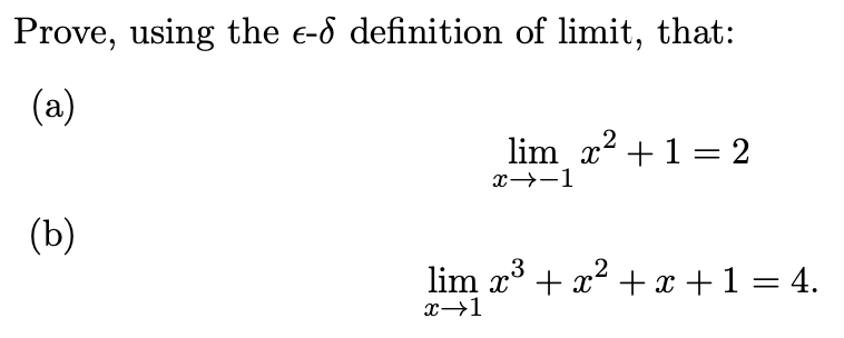 Solved Prove, using the ϵ−δ definition of limit, that: (a) | Chegg.com