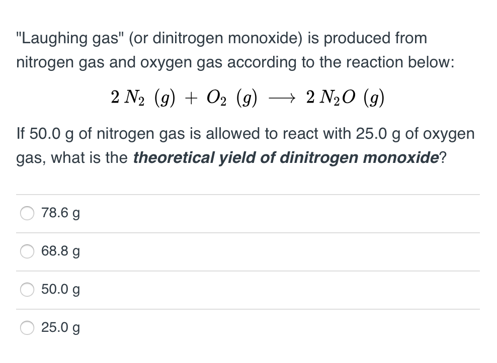 Solved "Laughing gas" (or dinitrogen monoxide) is produced | Chegg.com